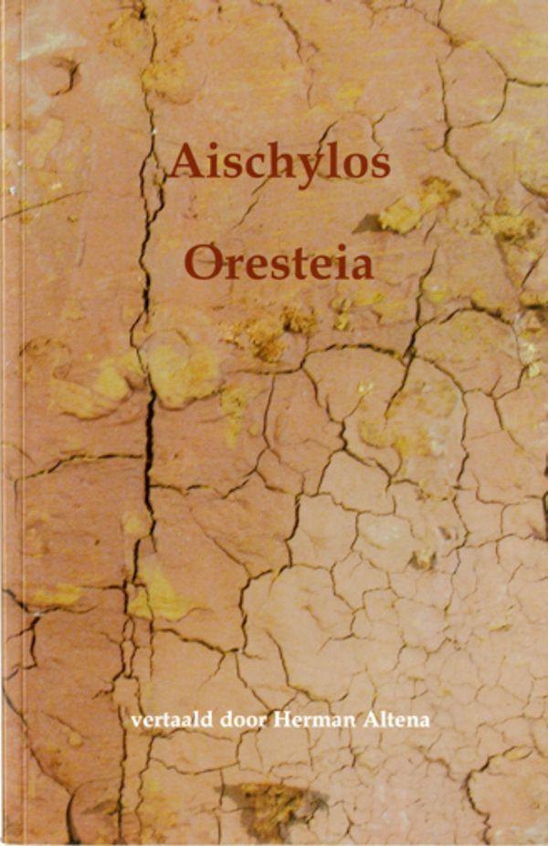 Aischylos’ Oresteia – Antiek Theater Herman Altena